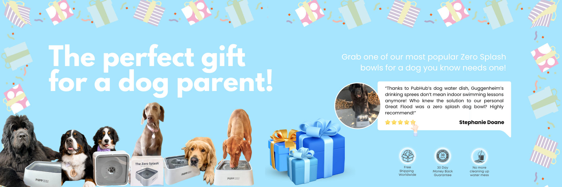 PuppHub™ | The Zero Splash Range